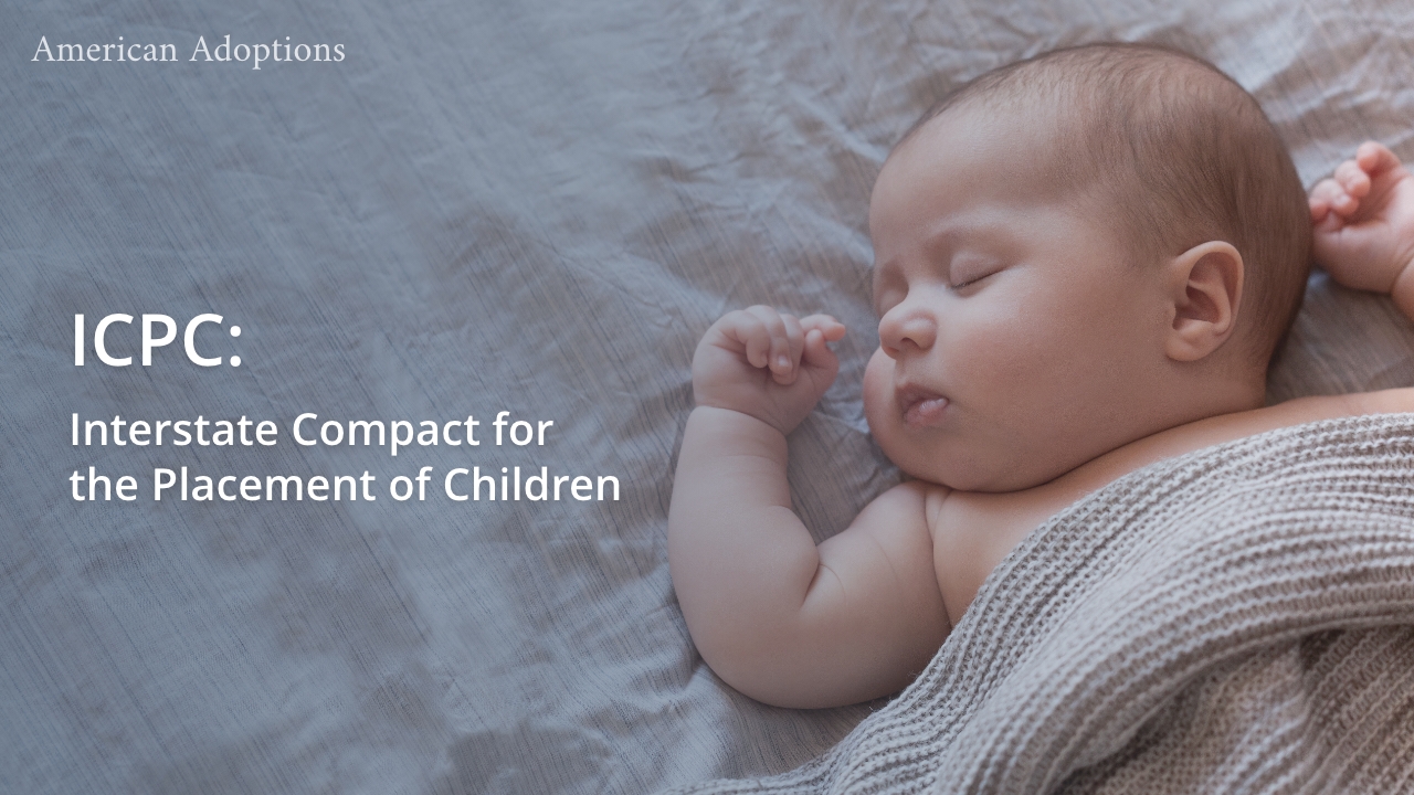American Adoptions - Interstate Compact for the Placement of Children